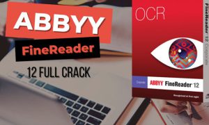 Link Tải Phần Mềm Abbyy Finereader 12 Full Crac'k Vĩnh viễn